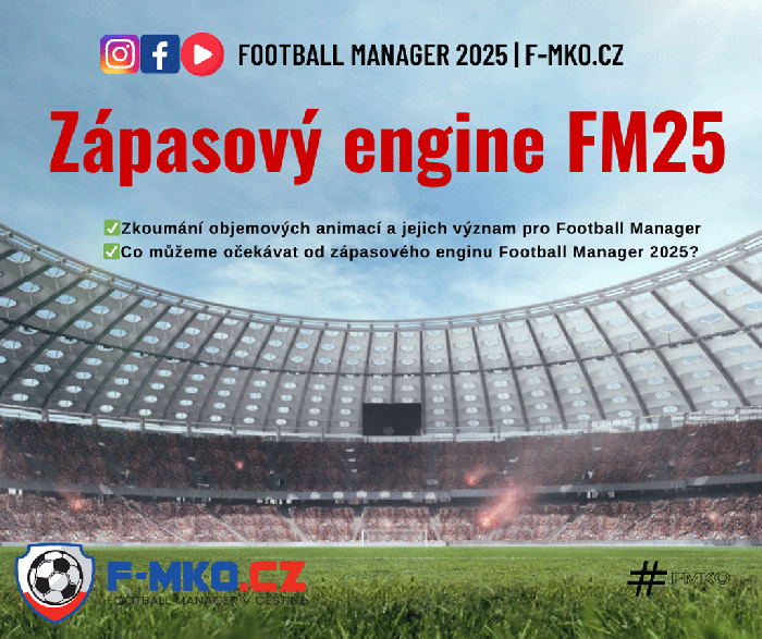 Zápasový engine pro FM25 | Zkoumání objemových animací | F-mko.cz
